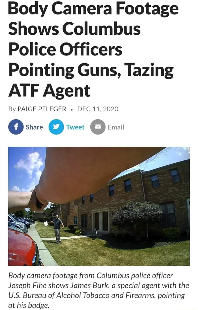 Body Camera Footage Shows Columbus Police Officers Pointing Guns ...