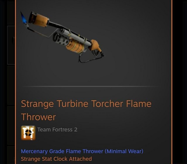 Strange Turbine Torcher Flame Thrower Team Fortress 2 Mercenary Grade ...