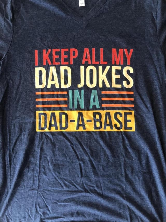 I love dad jokes and bad puns. Plus I work in data analytics. So good ...
