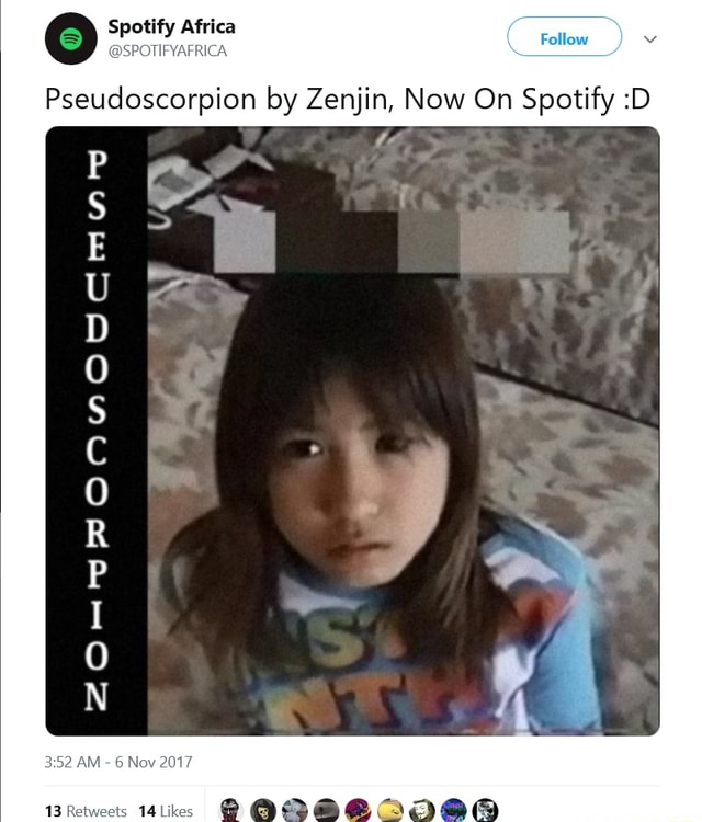 Spotify Africa Pseudoscorpion by Zenjin, Now On Spotify :D AM - 6 Nov ...