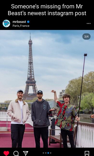 Someone's missing from Mr Beast's newest instagram post mrbeast Paris ...