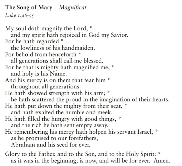 The Song of Mary Magnificat Luke My soul doth magnify the Lord, * and ...