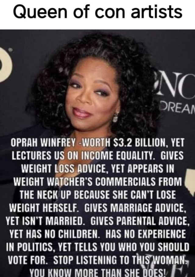 Queen of con artists NC IREAN OPRAH WINFREY -WORTH $3.2 BILLION, YET ...