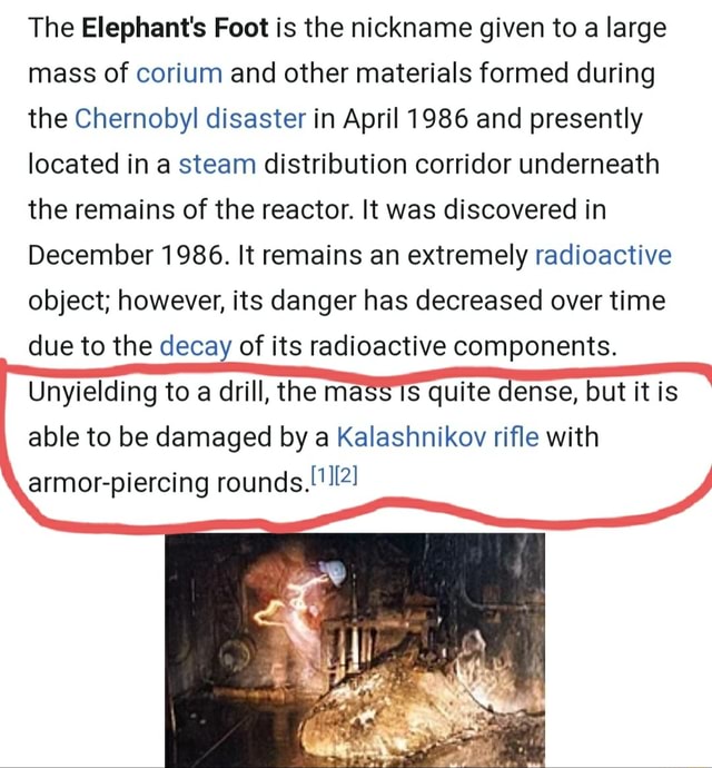 The Elephant's Foot is the nickname given to a large mass of corium and ...