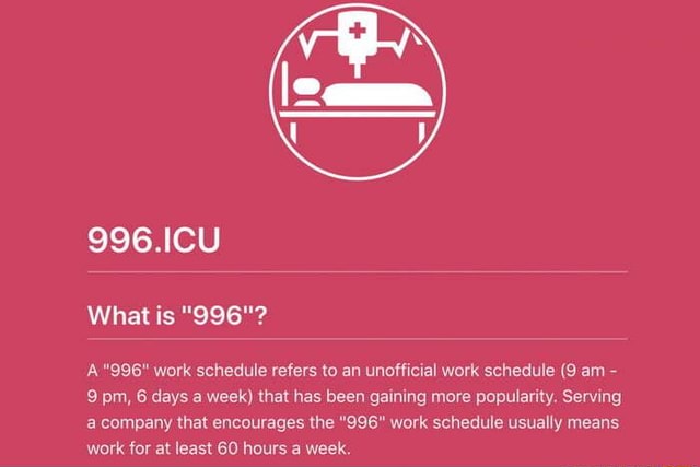 996.ICU What is "996"? "996" work schedule refers to an unofficial work ...
