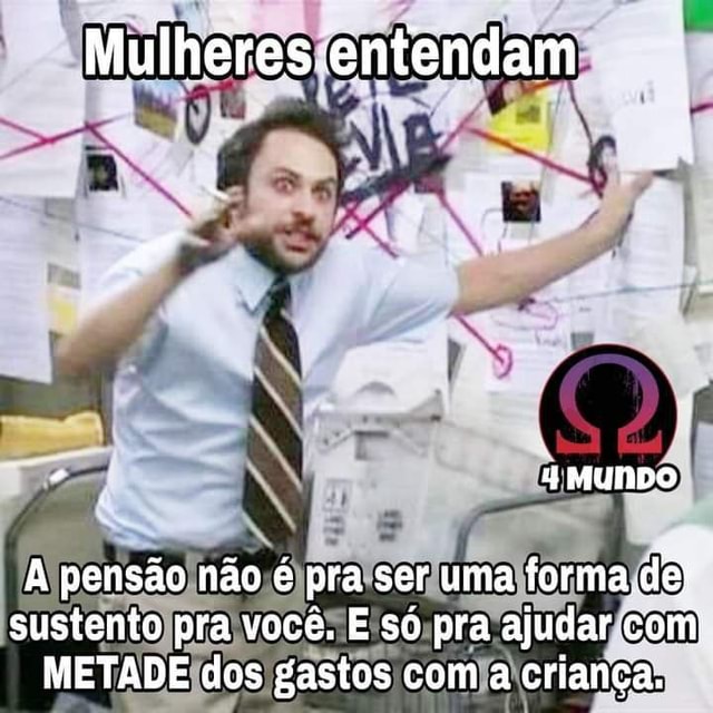 Mulheres entendam . 4 MunDO pensão não é pra ser uma forma dé sustento ...