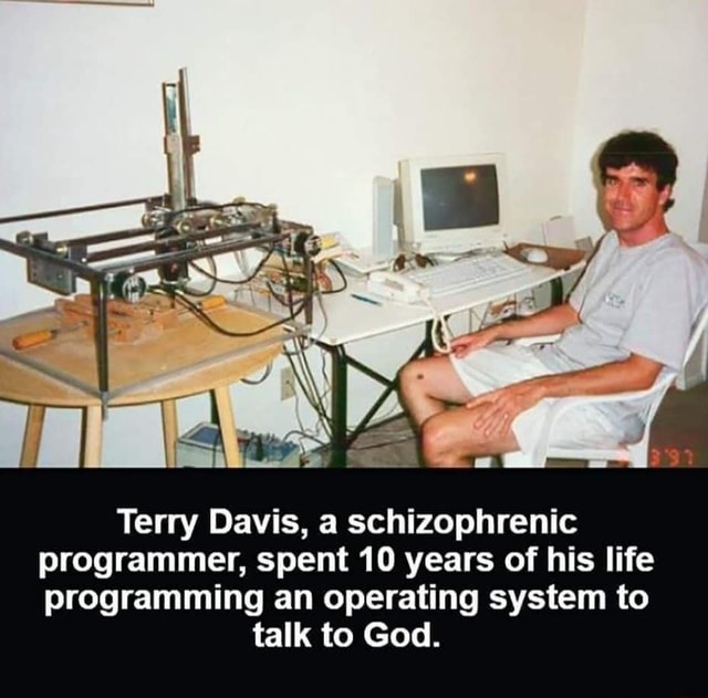 Terry Davis, a schizophrenic programmer, spent 10 years of his life ...