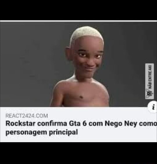M Rockstar confirma Gta 6 com Nego Ney como personagem principal - iFunny Brazil