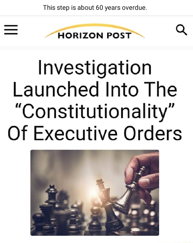 This step is about 60 years overdue. HORIZON POST Investigation ...