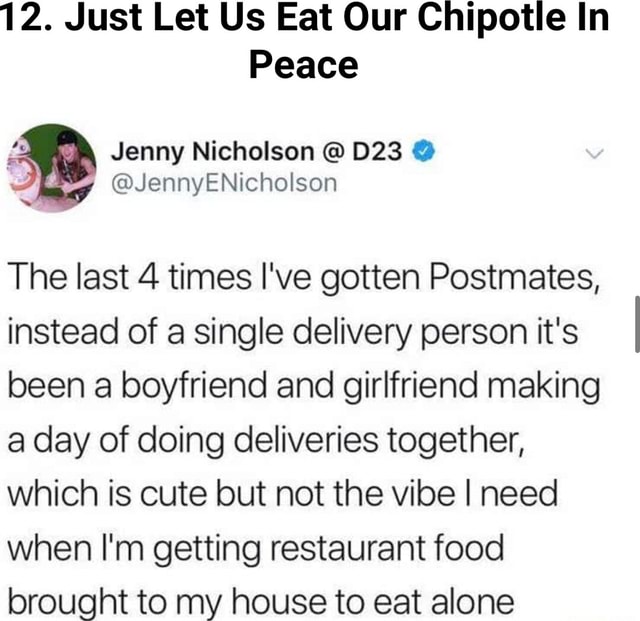 12. Just Let Us Eat Our Chipotle In Peace & Jenny Nicholson ...
