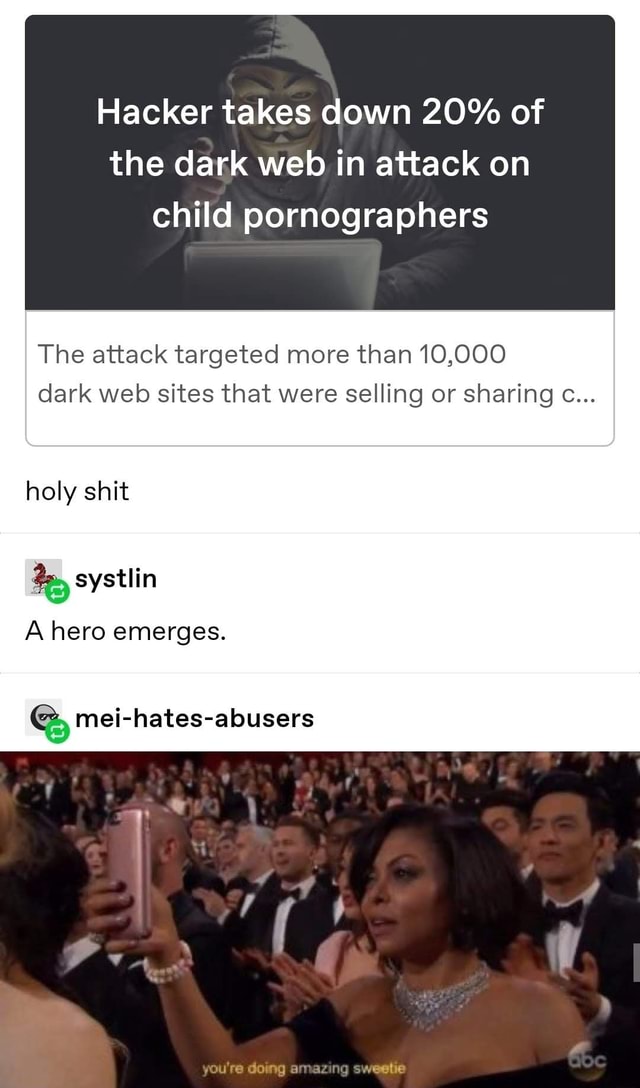 Hacker takes down 20% of the dark web in attack on child pornographers ...