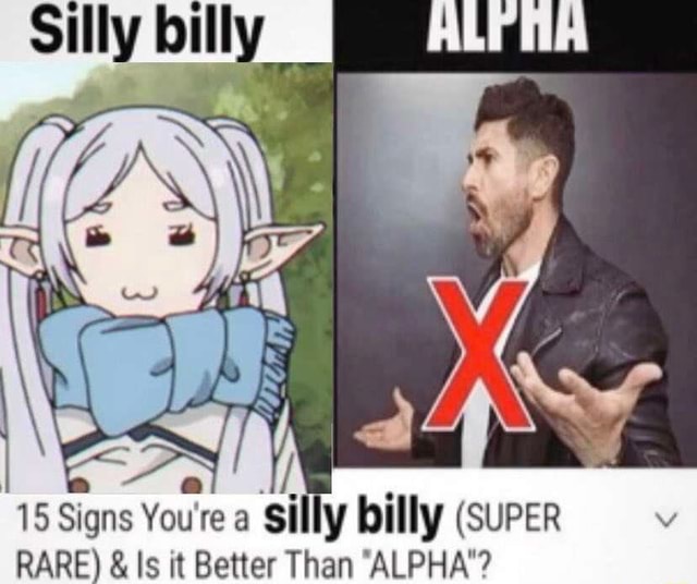 A = . 15 Signs You're a Silly billy (suPER v RARE) & Is it Better Than ...