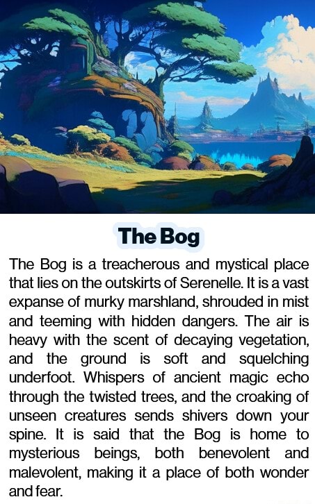 The Bog The Bog is a treacherous and mystical place that lies on the ...
