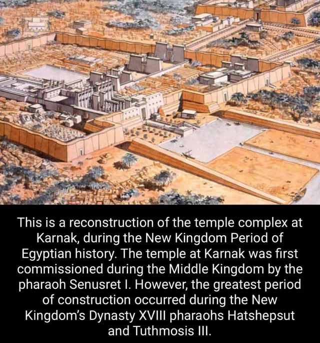 This is a reconstruction of the temple complex at Karnak, during the New Kingdom Period of ...