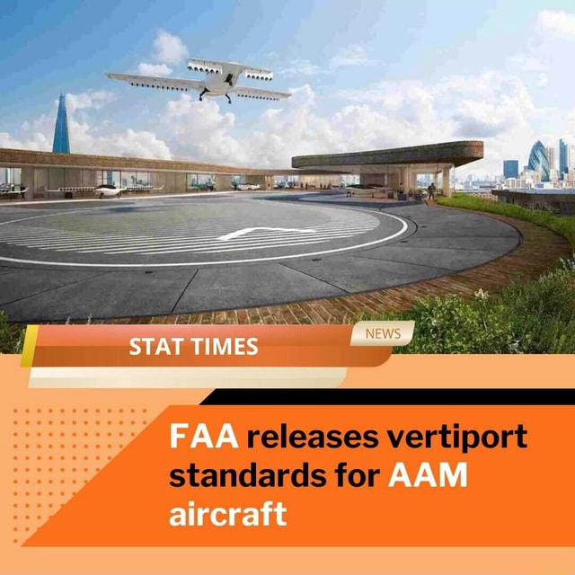 STAT TIMES FAA releases vertiport stancaras tor AAM aircraft - iFunny ... STAT TIMES FAA releases vertiport stancaras tor AAM aircraft - iFunny ...
