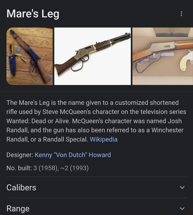 Mare's Leg The Mare's Leg is the name given to a customized shortened ...