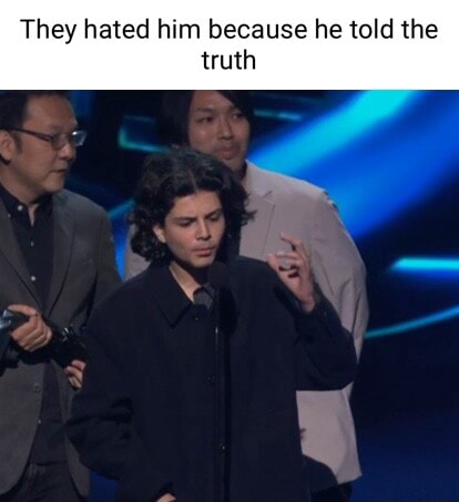 They hated him because he told the truth - iFunny Brazil