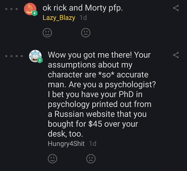 Pon ok rick and Morty pfp. Wow you got me there! Your assumptions about ...