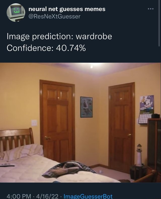 Neural net guesses memes @ResNexXtGuesser Image prediction: wardrobe ...