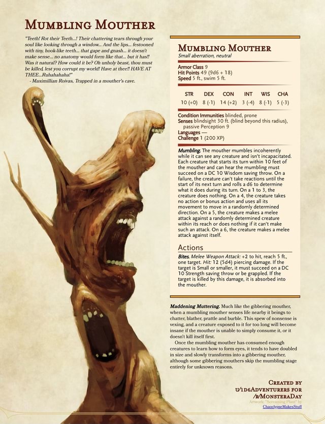 MUMBLING MOUTHER "Teeth! Rot their Teeth...! Their chattering tears ...