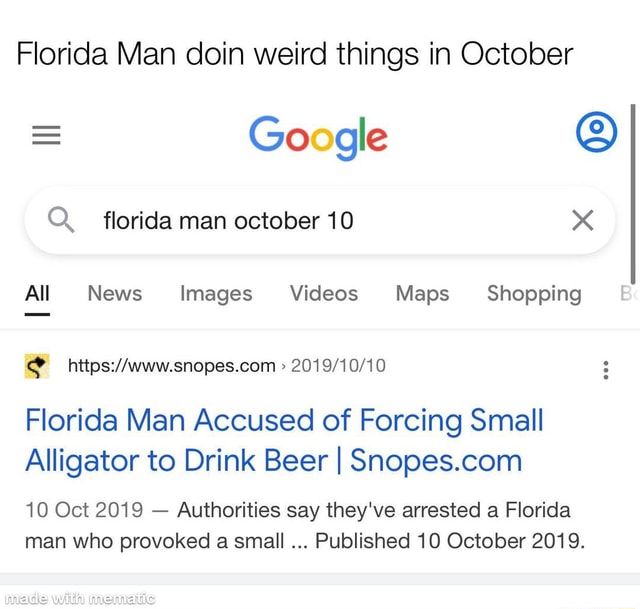 Florida Man doin weird things in October Google florida man october 10 ...