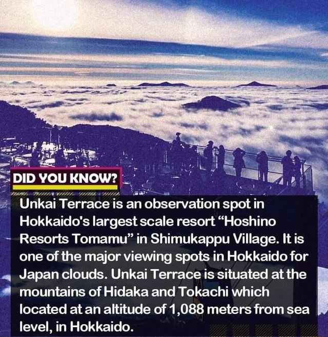 DID YOU KNOW? Unkai Terrace is an cbservation spot in Hokkaido's ...