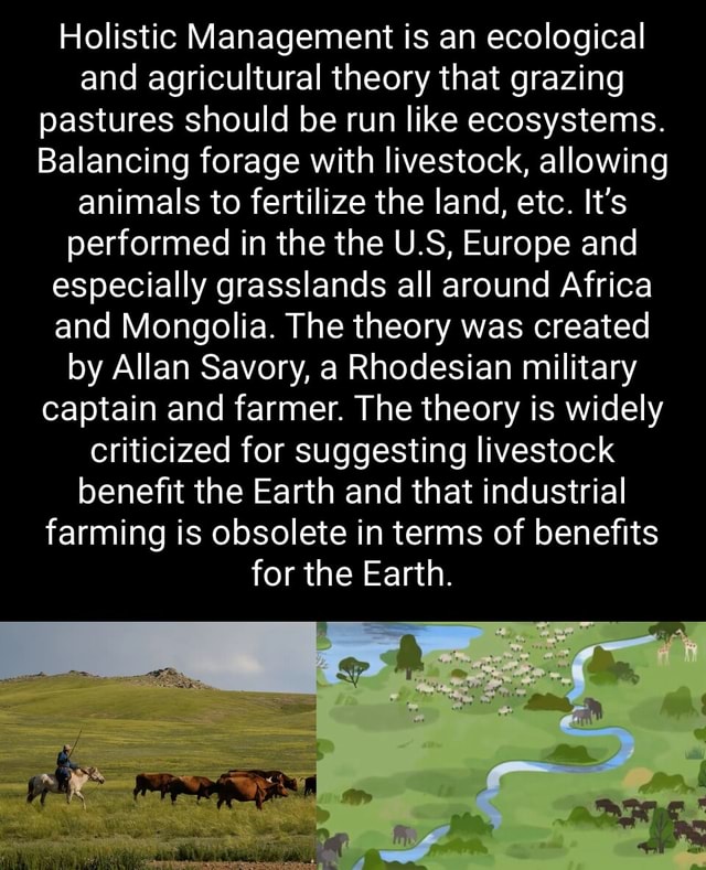 Holistic Management is an ecological and agricultural theory that ...