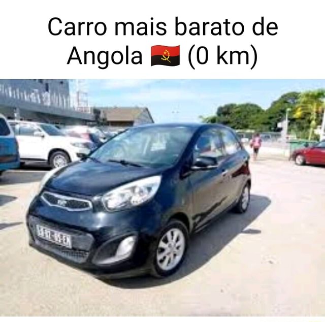 Carro mais barato de Angola ES (O km) ne mms - iFunny Brazil