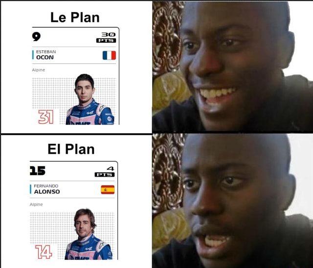 Le Plan ESTEBAN OcoNn FERIVANDO ALONSO - iFunny Brazil