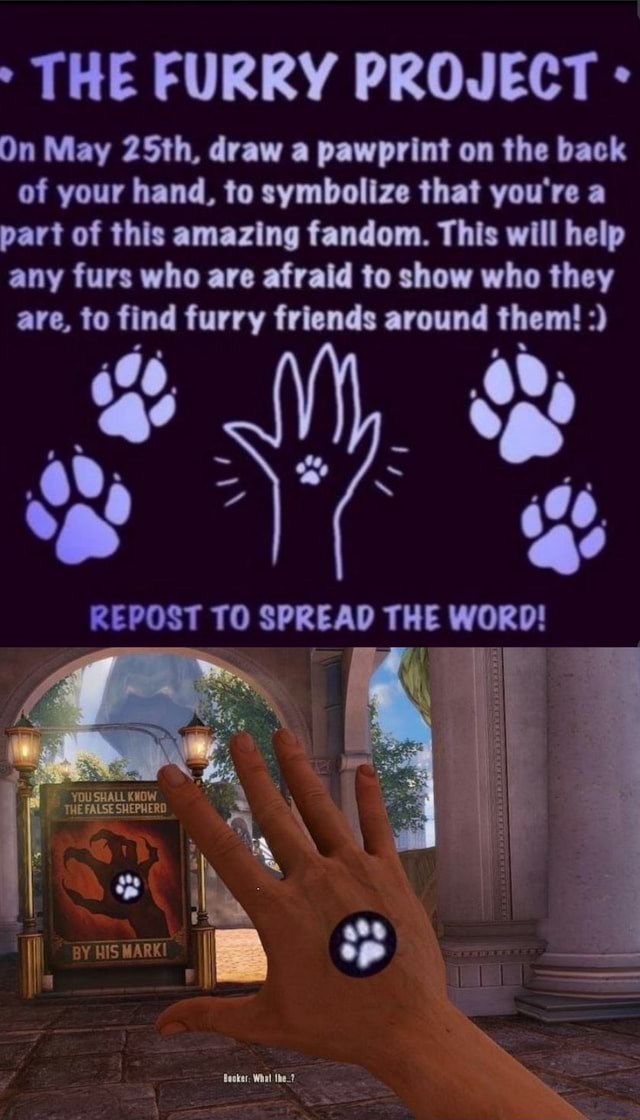 THE FURRY PROJECT - On May 25th, draw a pawprint on the back of your ...