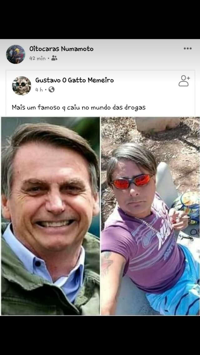 E Za, Gustavo O Gatto Memeiro Mais um famoso q caiu no mundo das drogas - iFunny Brazil