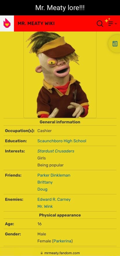 Mr. Meaty lore!!! General information Cashier Education: Scaunchboro ...