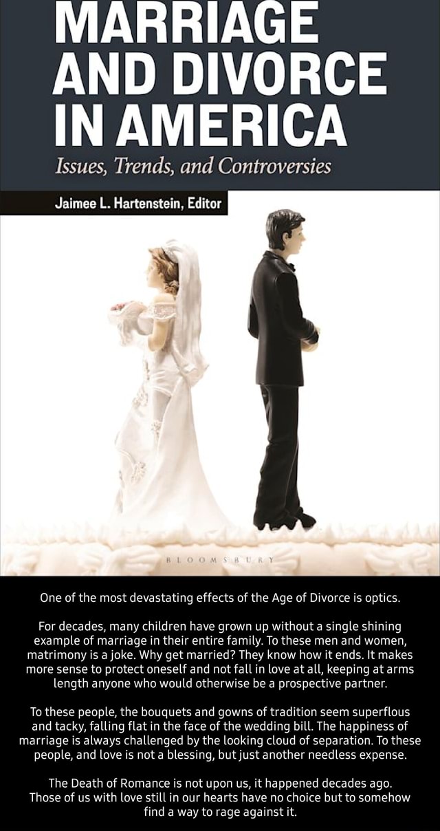 MARRIAGE AND DIVORCE IN AMERICA Issues, Trends, and Controversies ...