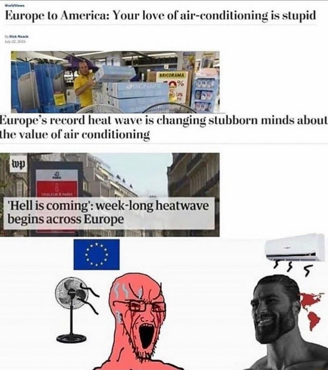 {urope to America: Your love of air-condilioning is stupid Lurope's ...