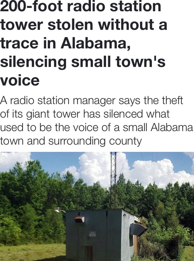 200-foot radio station tower stolen without a trace in Alabama ...