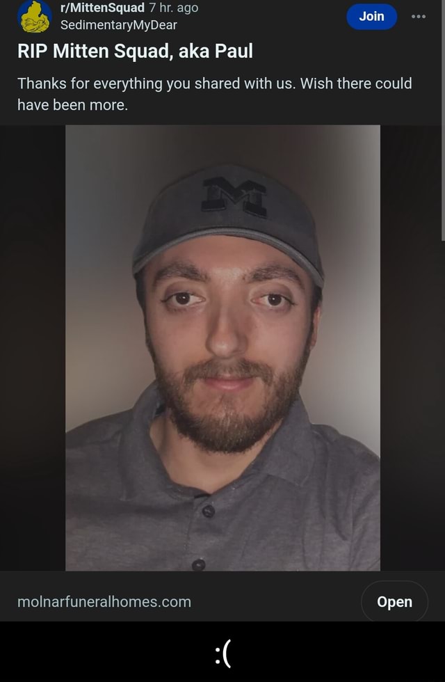 Hr. ago RIP Mitten Squad, aka Paul Join Thanks for everything you ...