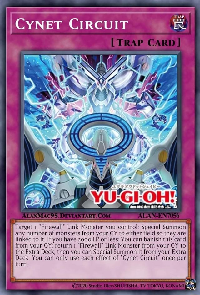 CYNET CIRCUIT [TRAP CARD] ALAN-E! IN Target 1 "Firewall" Link Monster ...