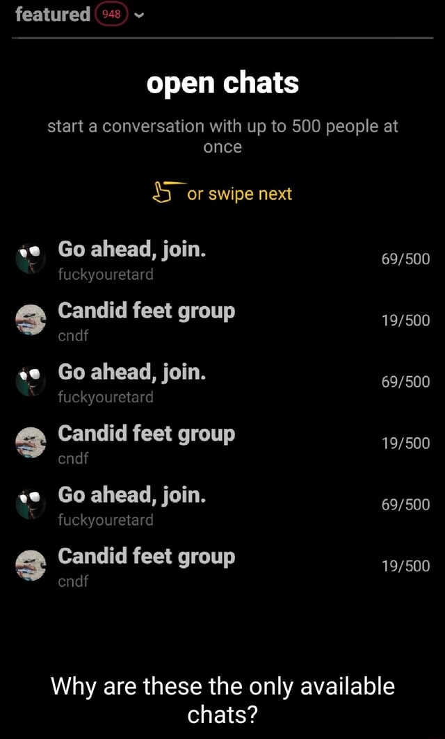 Featured open chats start a conversation with up to 500 people at once ...