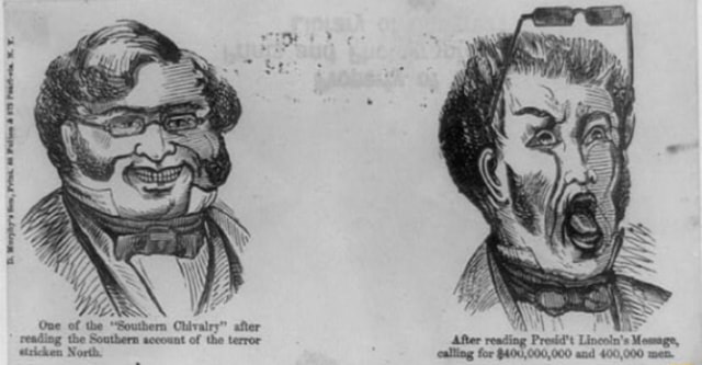 One of the "Southern Chivalry" after reading the Southern account of ...