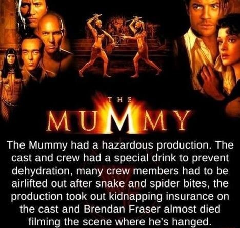 MUMMY y The Mummy had a hazardous production. The cast and crew had a ...