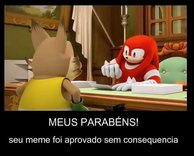 MEUS PARABÉNS! seu meme foi aprovado sem consequencia - iFunny Brazil