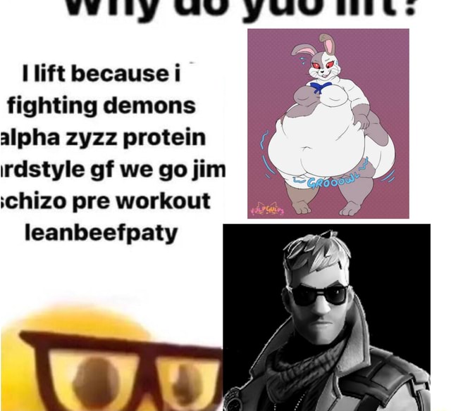 Lift because i fighting demons alpha zyzz protein irdstyle of we go jim ichizo pre workout ...