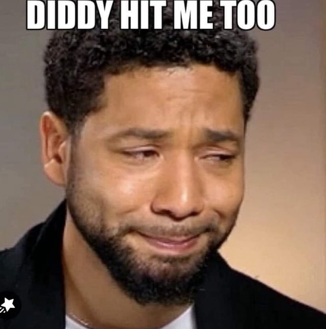 DIDDY HIT ME TOO - iFunny Brazil