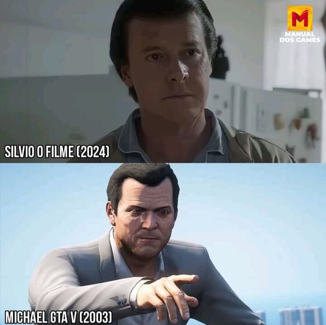 MANUAL DOS GAMES SILVIO FILME (2024) MICHAEL GTA V (2003) - iFunny Brazil
