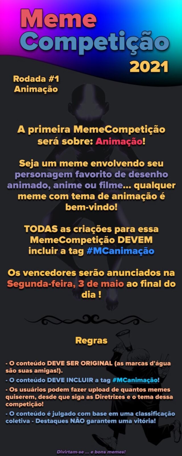 Meme Competição 2021 Rodada %1 Animação A primeira MemeCompetição será ...