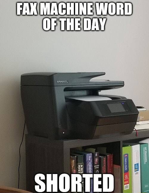 FAX MACHINE WORD OF THE DAY SHORTED Le - iFunny Brazil