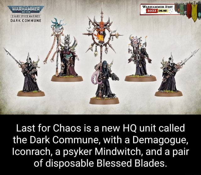 THAOS SPACE MARINES DARK COMMUNE Last for Chaos is a new HQ unit called ...
