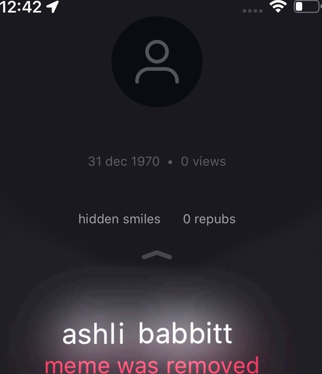 31 dec 1970 views hidden smiles repubs ashli babbitt meme Was - iFunny ...