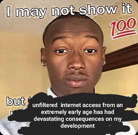 Limay not show it unfiltered internet access from an extremely early ...