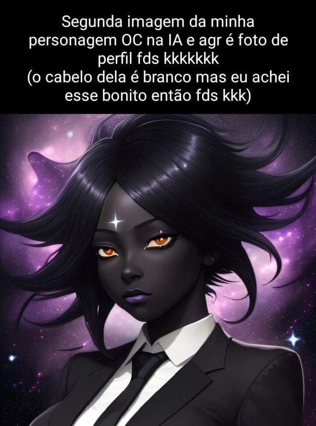 Segunda imagem da minha personagem OC na IA e agr é foto de perfil fds kkkkkkk (o cabelo dela é ...